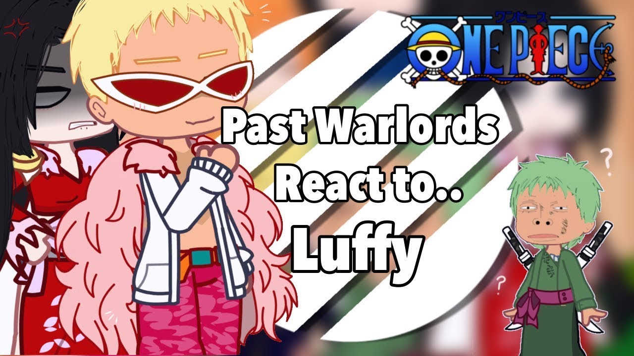🌊 Past Warlords react to Roronoa Zoro 『🇪🇸/🇺🇸/🇧🇷 || Gear 5 || One Piece ...