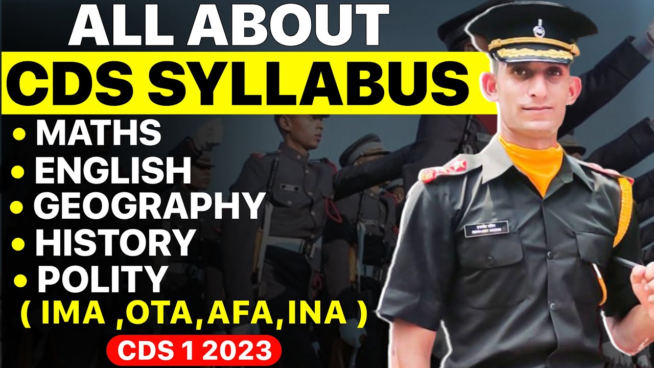 UPSC CDS Syllabus 2023- How to Start CDS 2023 Preparation? Everything ...