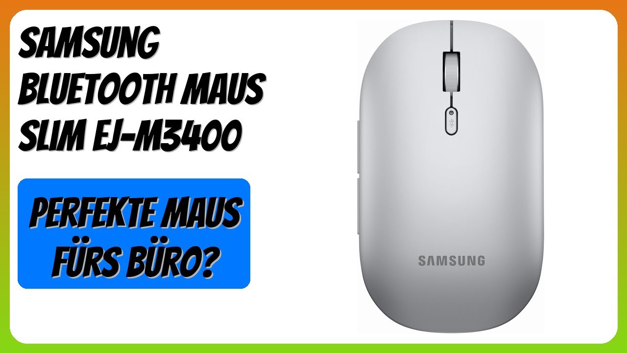 BEWERTUNG (2025): Samsung Bluetooth Maus Slim EJ-M3400. Infos - YouTube