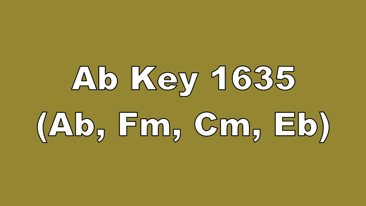 Ab Key 1635 Ab, Fm, Cm, Eb - YouTube