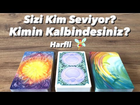 Deste Seç- Sizi Kim Seviyor? Kimin Kalbindesiniz? Harfli 🧚🏼‍♀️