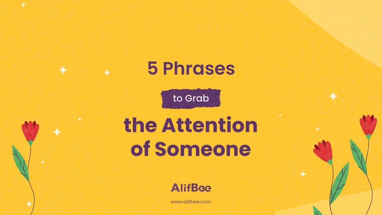 5 Phrases to Grab the Attention of Someone - YouTube