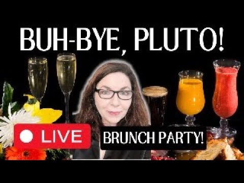 Buh-Bye Pluto! LIVE Astrology Brunch Party to Celebrate the End of an Era with Stella Wilde ...