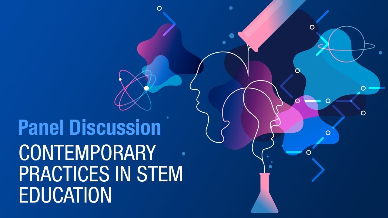Contemporary practices in STEM education - YouTube