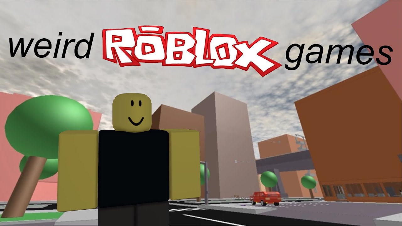 weird roblox games - YouTube