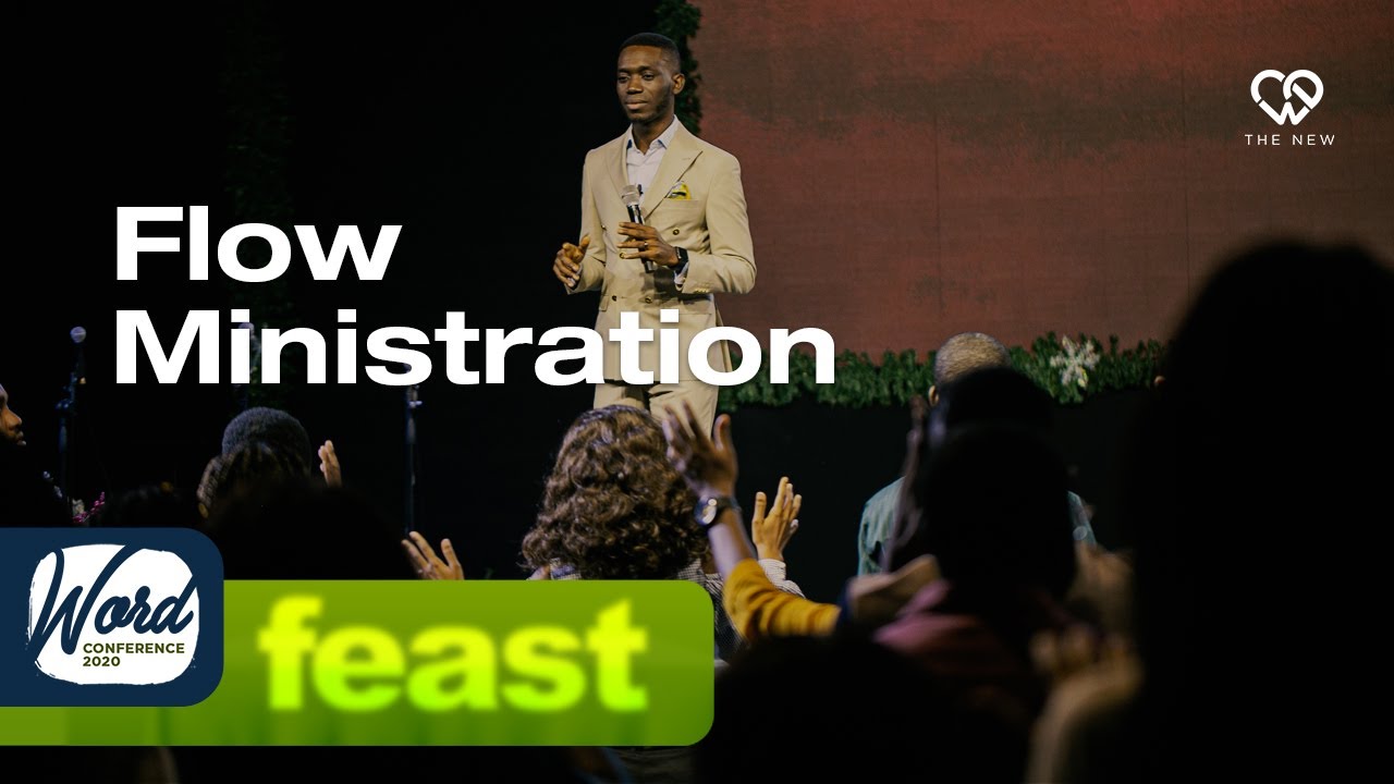 Flow Ministration | Feast Day 2 (Word Conference 2020) - YouTube