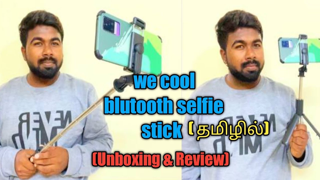 WE COOL Blutooth selfie stick Review & Unboxing Full Video / Tamil ...