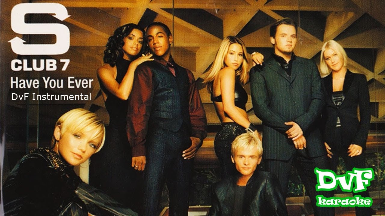 S Club 7 - Have you ever (DvF Instrumental) - YouTube