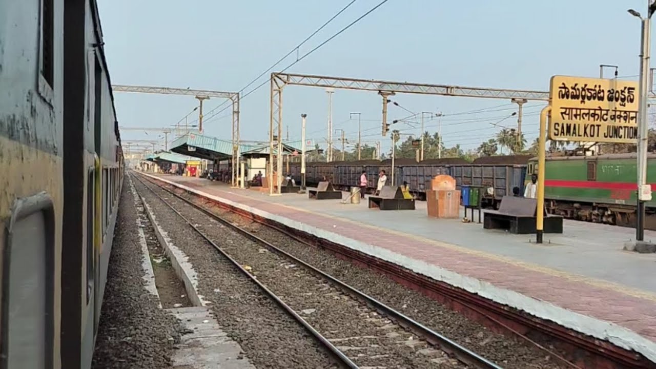 SAMARLAKOTA JUNCTION RAILWAY STATION ON BOARD ARRIVING & DEPARTING ...