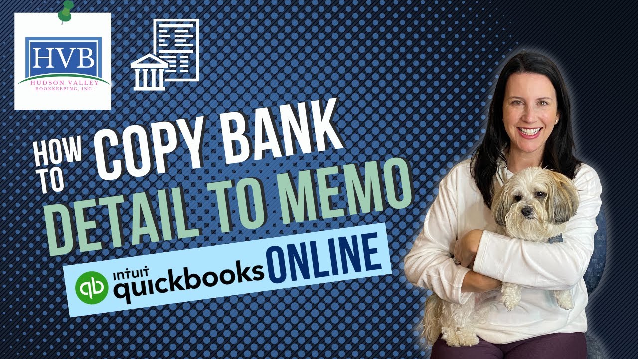 How to Copy Bank Detail to Memo in QuickBooks Online: The Pro Setup ...