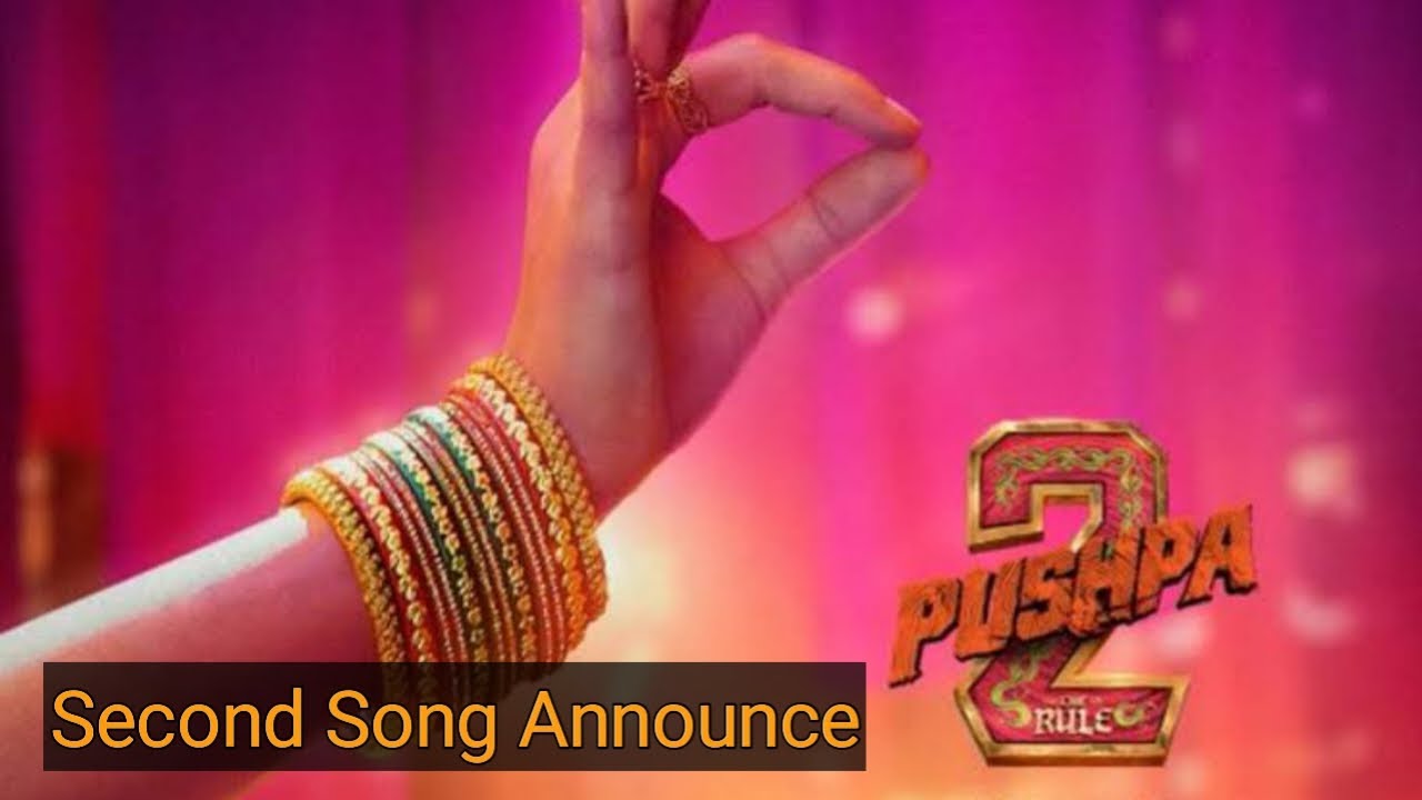 Pushpa 2 Second Song Date Announcement | Pushpa 2 Second Song Release ...