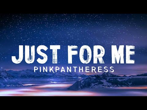 just for me - pinkpantheress (Lyrics) - YouTube