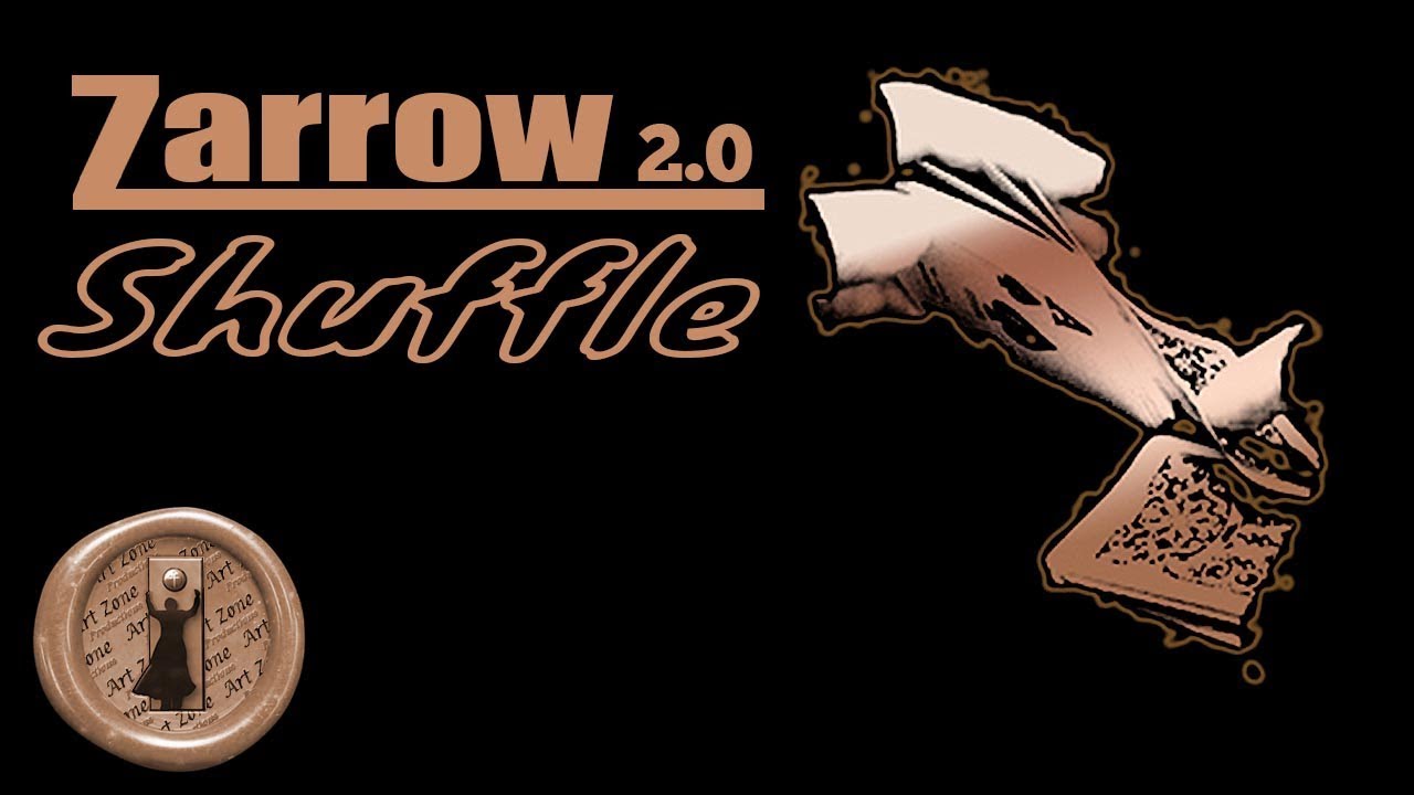 Zarrow 2.0 - My take on the Zarrow shuffle and what did I change - YouTube
