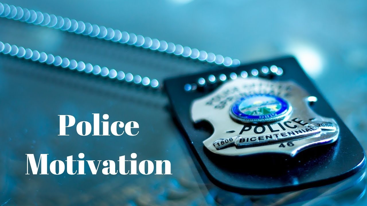Police Motivation | Tribute to Law Enforcement - YouTube
