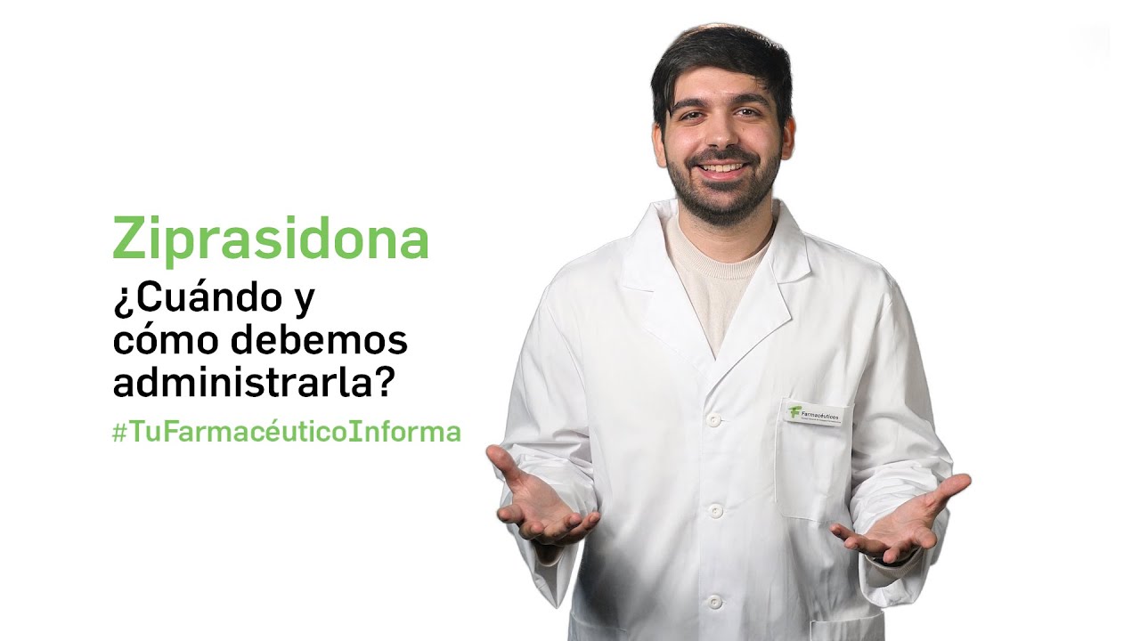 Ziprasidona ¿Cuándo y cómo debemos administrarla? Tu Farmacéutico ...