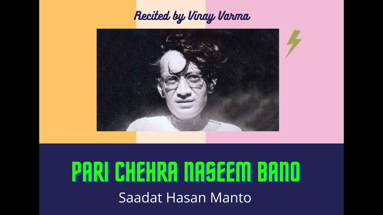 Pari chehra Naseem Bano | Saadat Hasan Manto - YouTube
