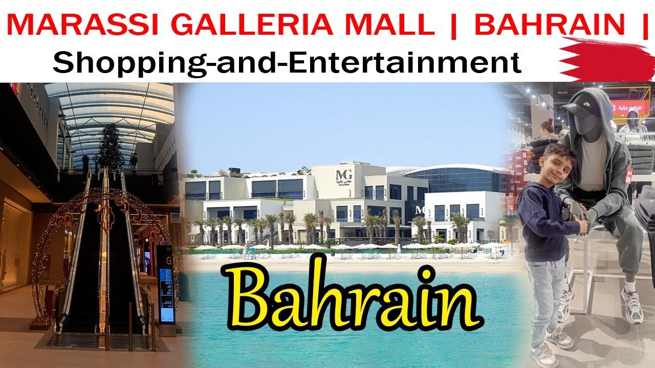 Marassi Galleria Mall Bahrain || Bahrain || - YouTube