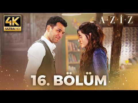 AZİZ | 16. Bölüm 4K Ultra HD