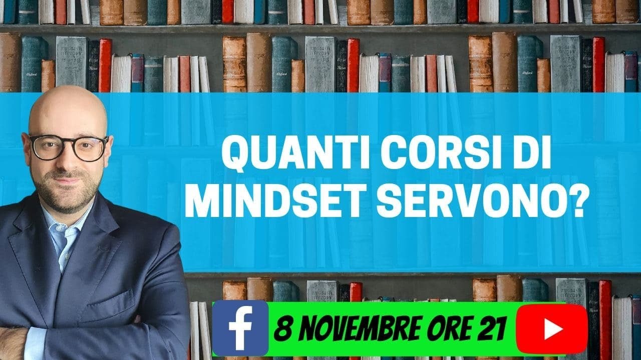 Quanti corsi di mindset servono per ottener risultati? - YouTube