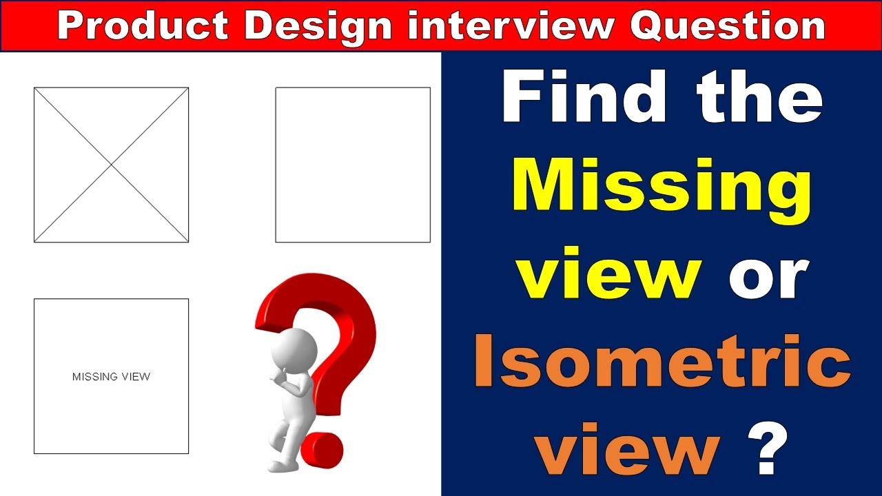 Find the Missing or Isometric view | interview question for design ...