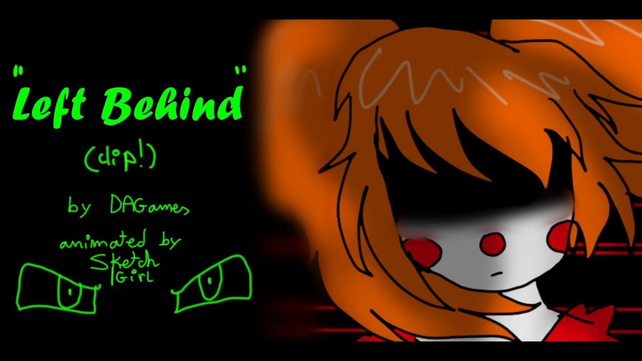 Left Behind (clip) by DAGames animated + FanArts - YouTube