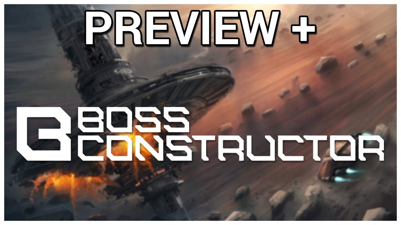 Preview + BossConstructor - YouTube