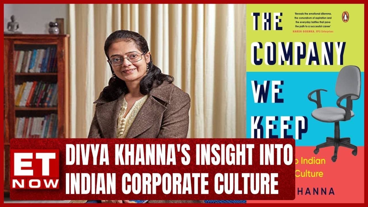 In Conversation With The Author Of 'The Company We Keep', Divya Khanna ...