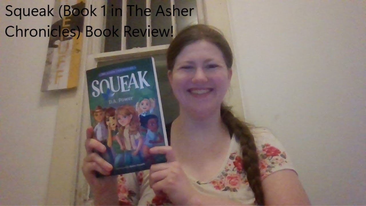 Squeak (Book 1 in The Asher Chronicles) Book Review - YouTube