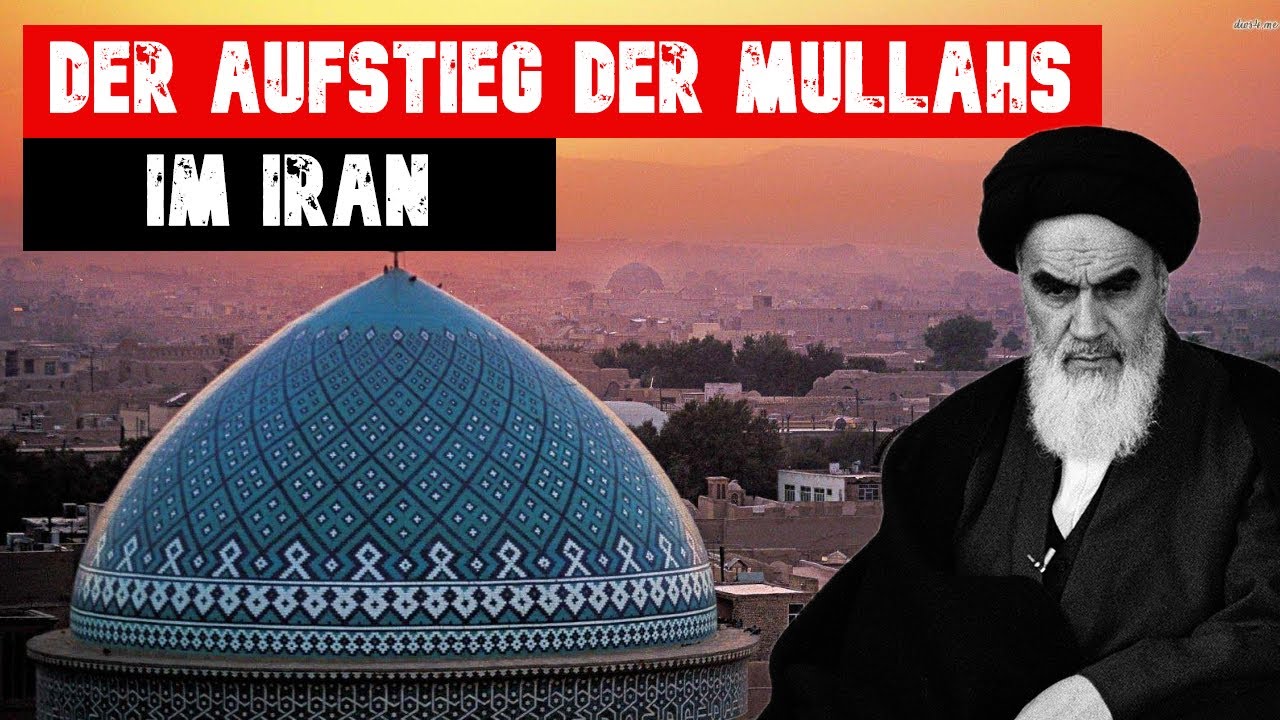 Der AUFSTIEG DER MULLAHS im IRAN - YouTube