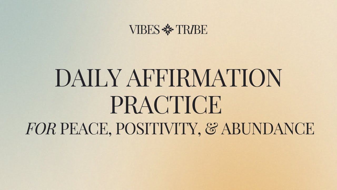 Daily Positivity and Wellness Affirmation Practice - YouTube