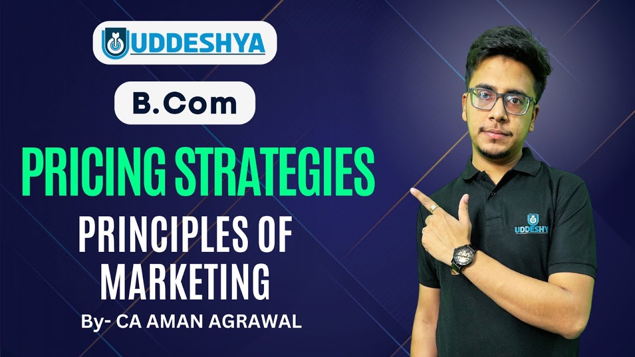 PRICING STRATEGIES | PRINCIPLES OF MARKETING - YouTube
