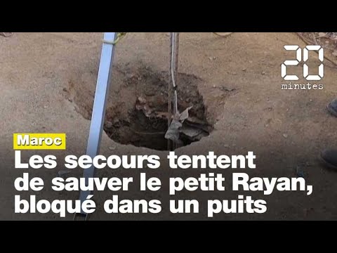 Maroc : Course contre la montre pour sauver le petit Rayan, bloqué dans ...