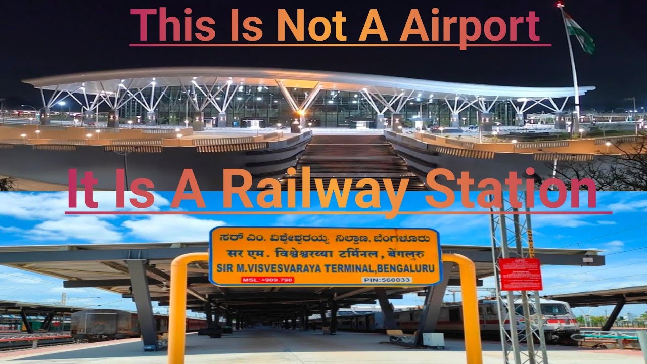 SMVT | Sir M.Visvesvaraya Terminal Bengaluru | musafir junction - YouTube