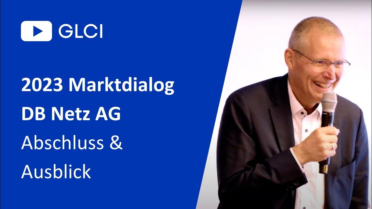 2023 Marktdialog DB Netz AG - Video 10 - Abschluss Ausblick - YouTube