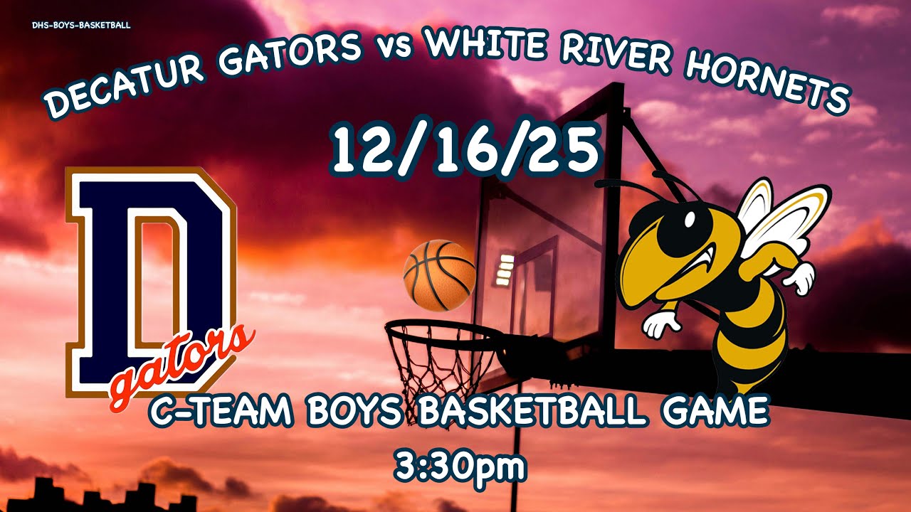 *12/16/25 (C-TEAM-BB🏀) Decatur Gators vs White River Hornets - YouTube