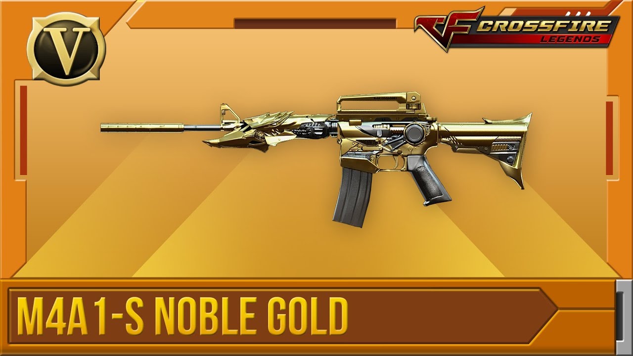 CrossFire: Legends | Tổng quan M4A1-S Noble Gold (VIP) - YouTube