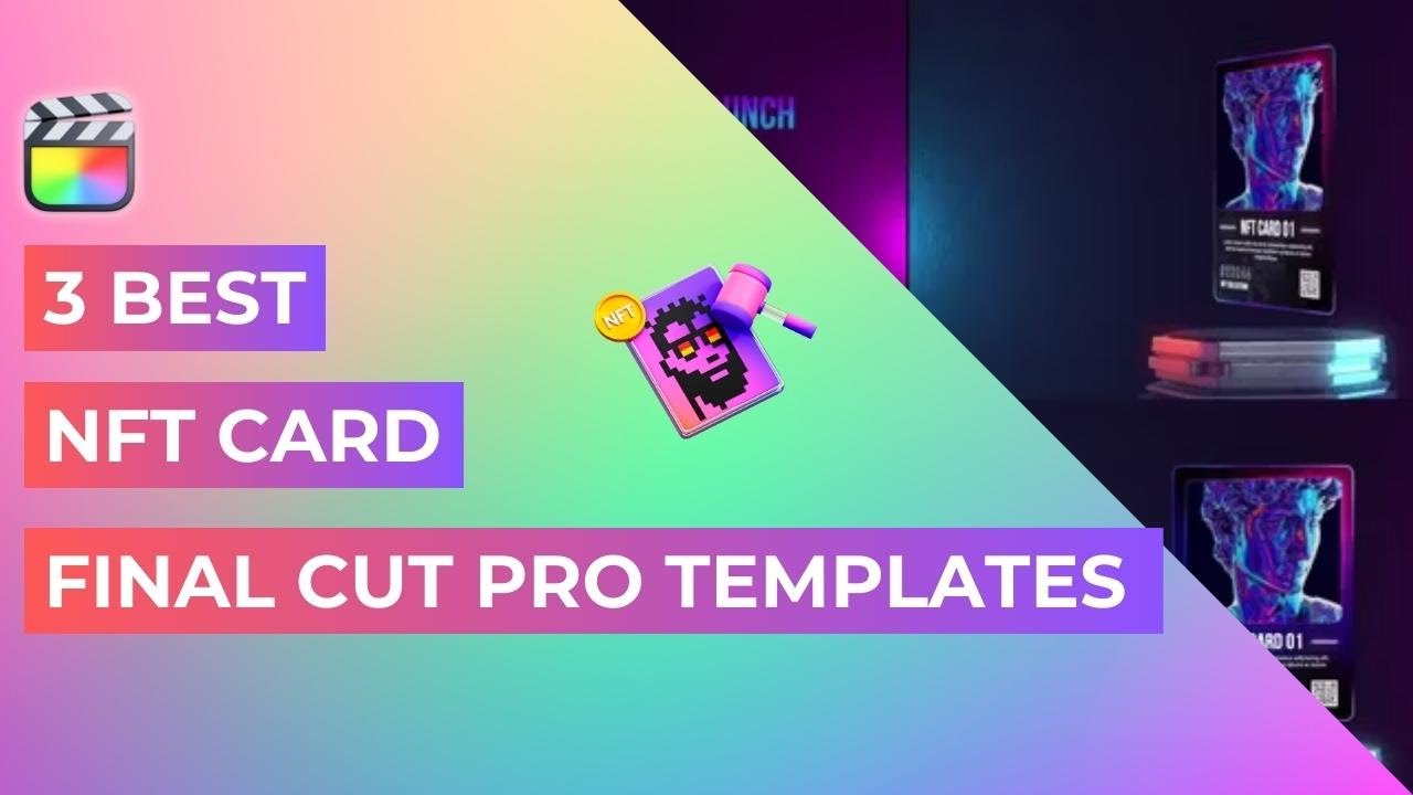 3 Best NFT Card Final Cut Pro Templates - YouTube