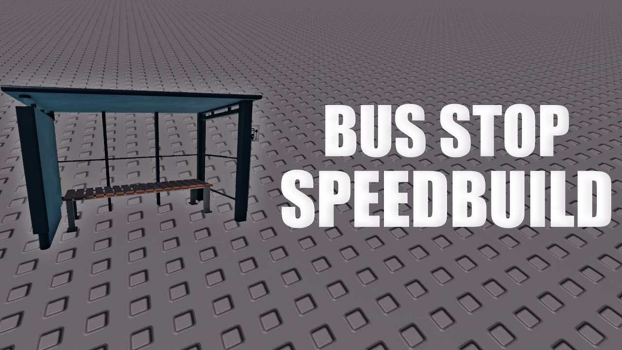 ROBLOX Studio | Bus Stop | Speedbuild - YouTube