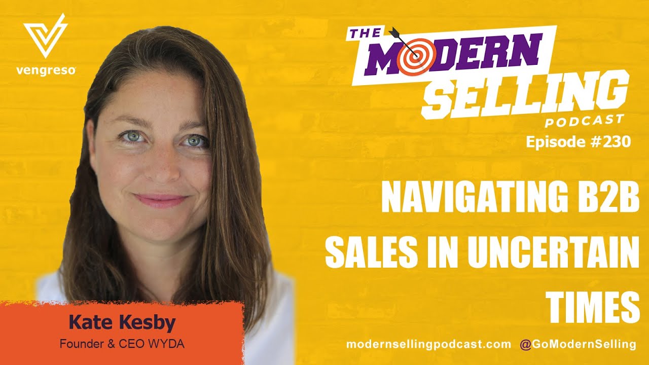 Navigating B2B Sales in Uncertain Times | Kate Kesby | MSP #230 - YouTube