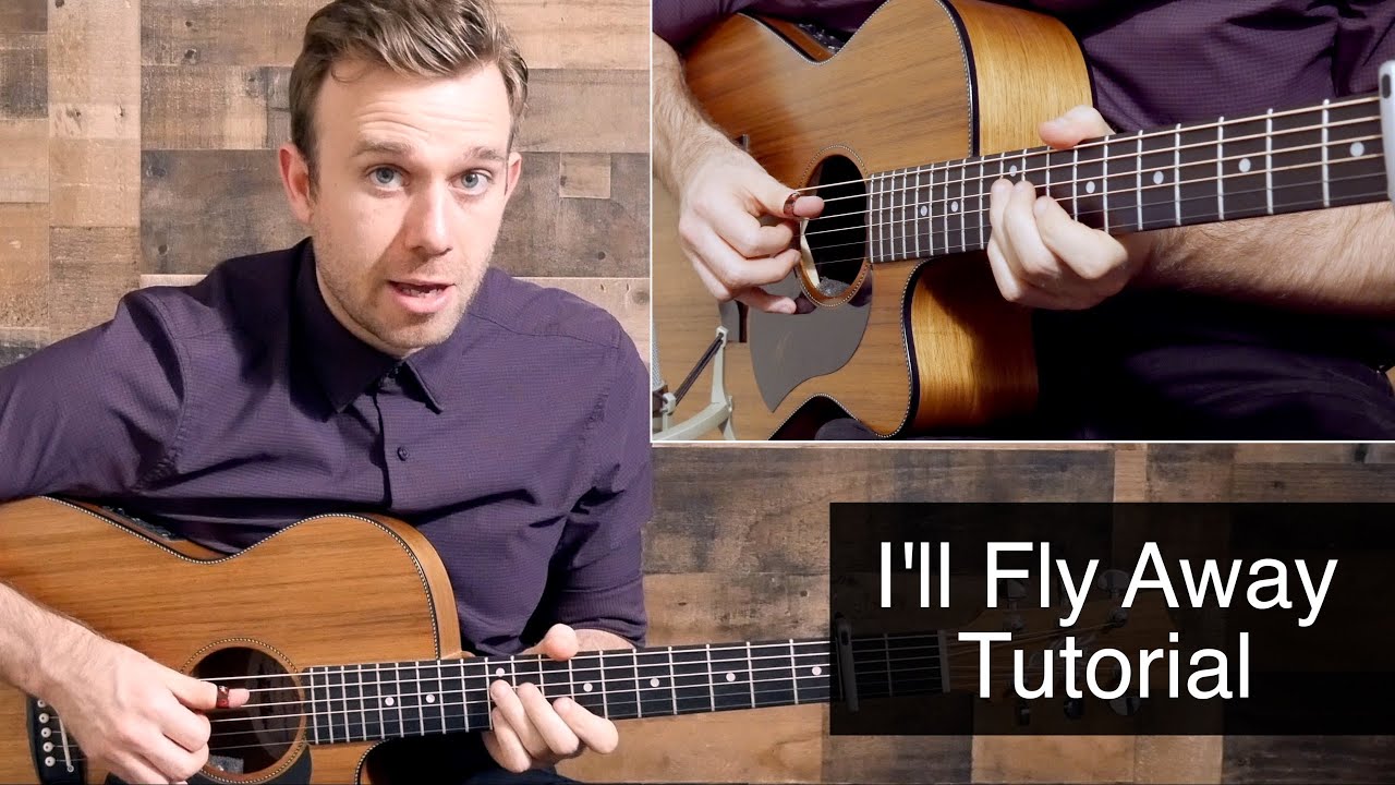 I'll Fly Away (Tutorial) Guitar Lesson - YouTube