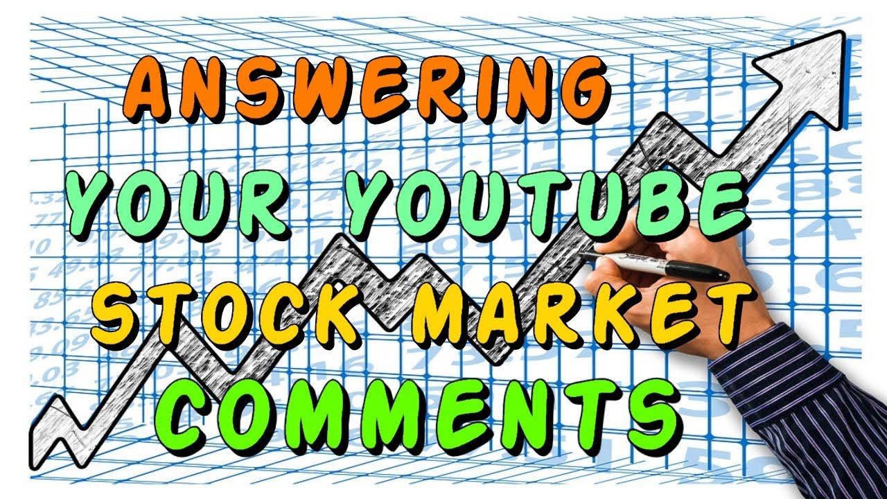 Answering 3 Important Stock Market Questions From The YouTube Comments ...