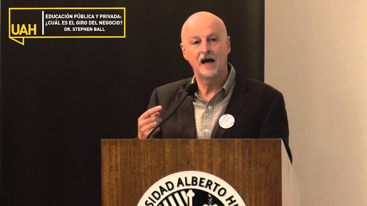 Conferencia: Dr. Stephen Ball [2015]. - YouTube