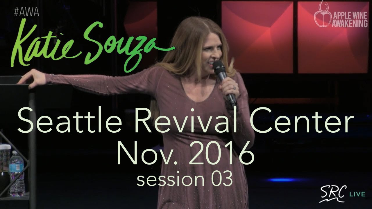 Katie Souza Nov 2016 Seattle Revival Center session 03 - YouTube