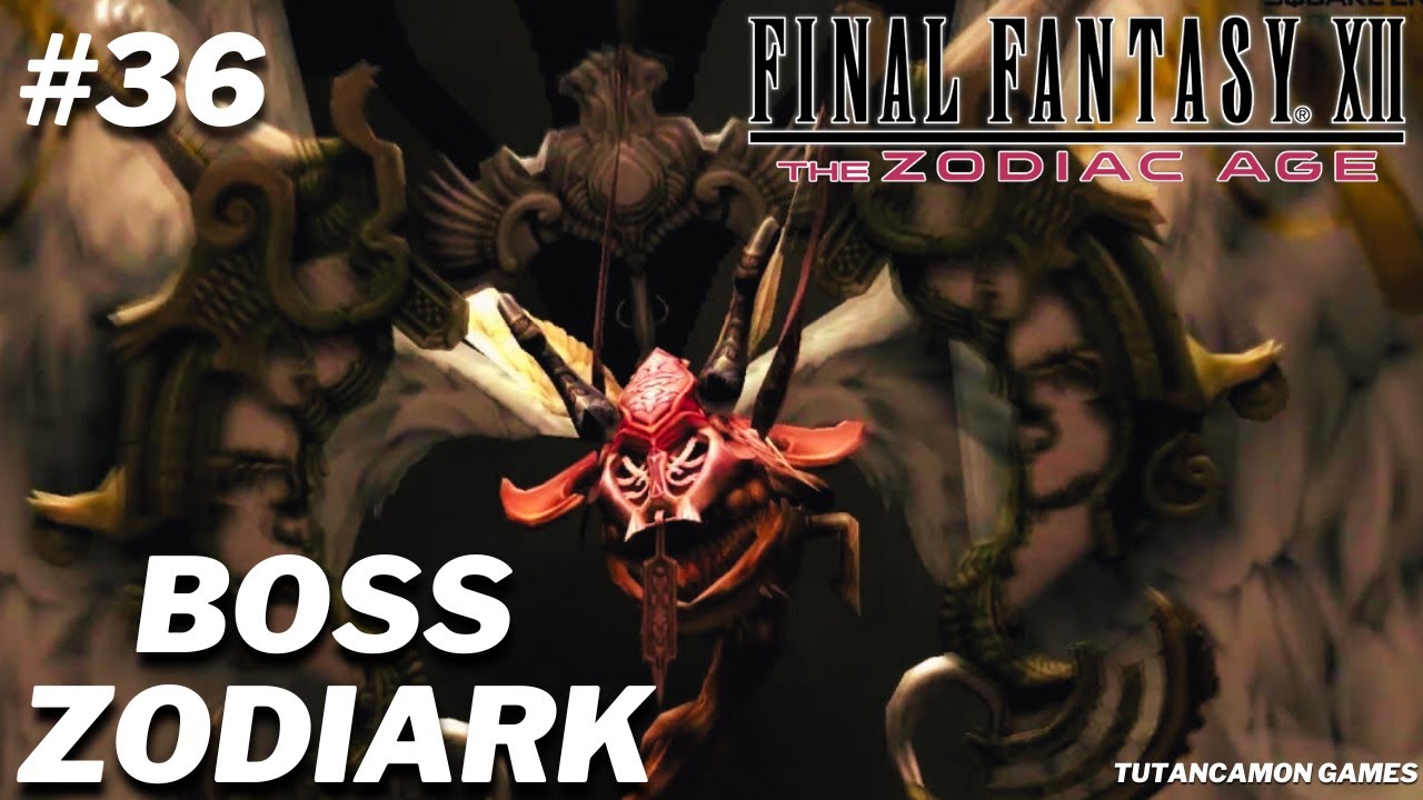 Final Fantasy XII The Zodiark Age #36 Boss Zodiark - YouTube