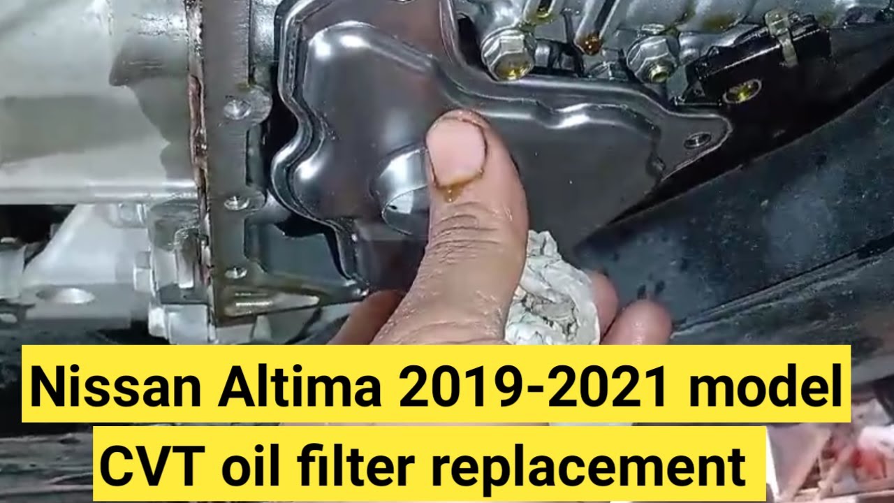 Nissan Altima engine 2019-21 model CVT oil filter replacement || Asad ...