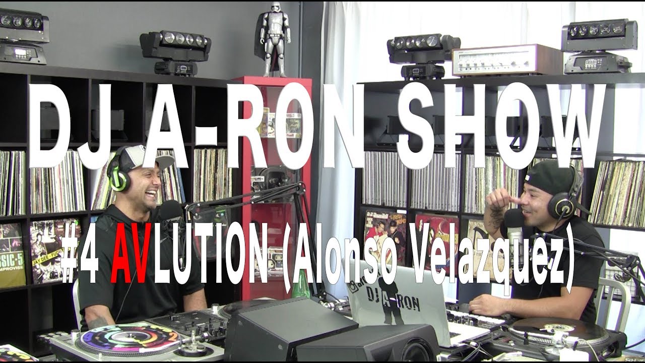 DJ A-Ron Podcast #4 AVLUTION (Alonso Velazquez) - YouTube