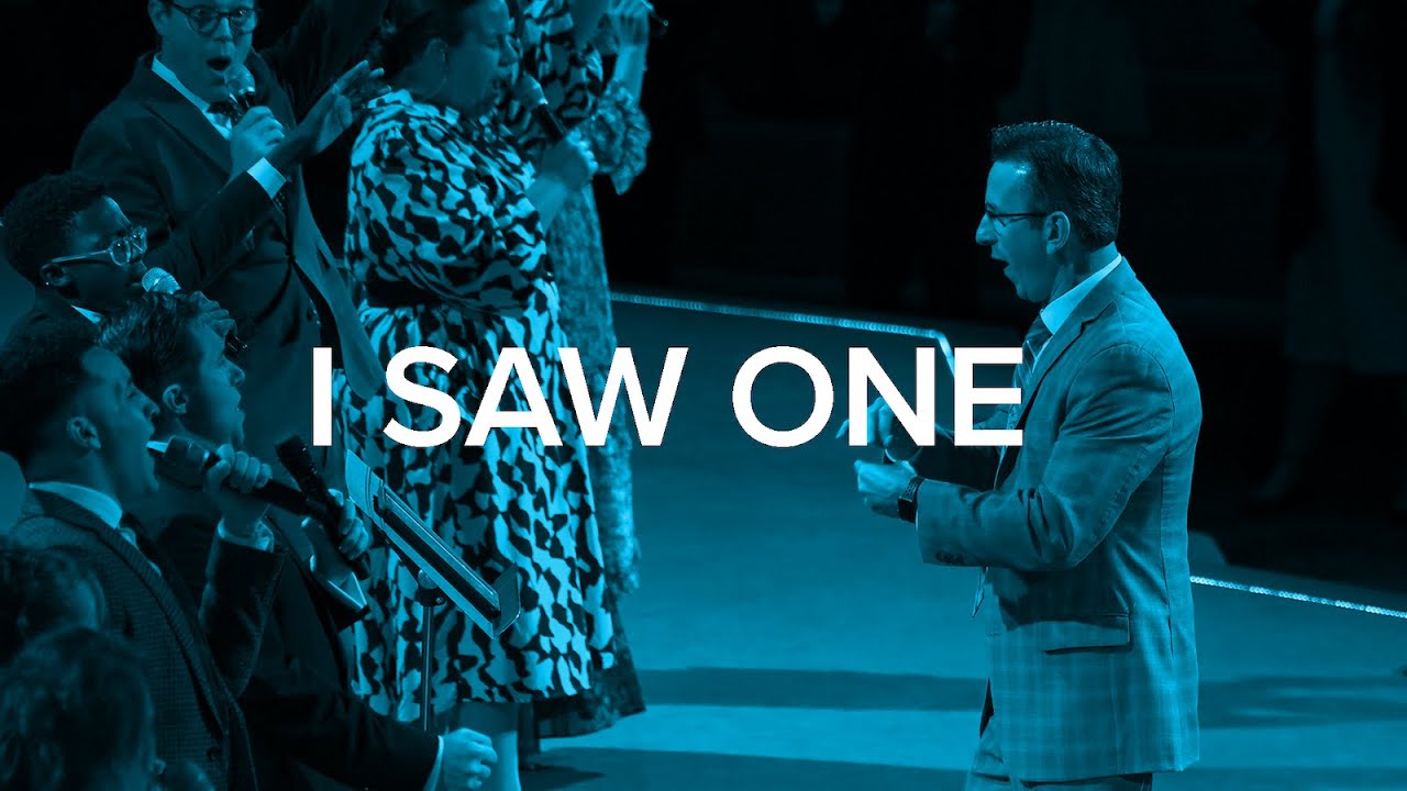 I Saw One | Calvary Tabernacle Choir - YouTube
