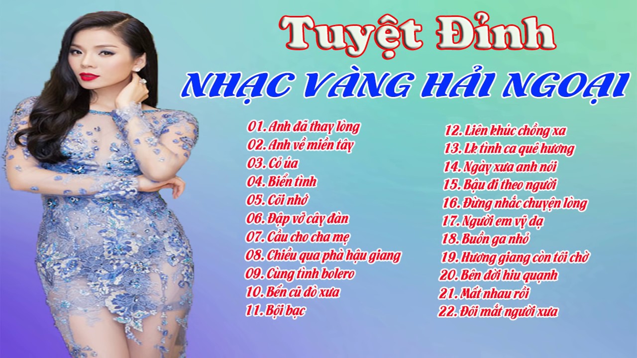 Nhạc Vàng Hải Ngoại Liên Khúc Nhạc Trữ Tình Hải Ngoại Hay Nhất - YouTube