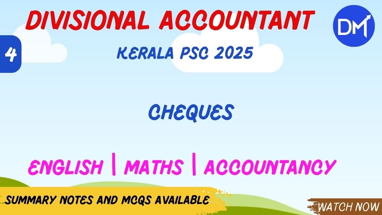 4 | CHEQUES | DIVISIONAL ACCOUNTANT | KERALA PSC | # ...