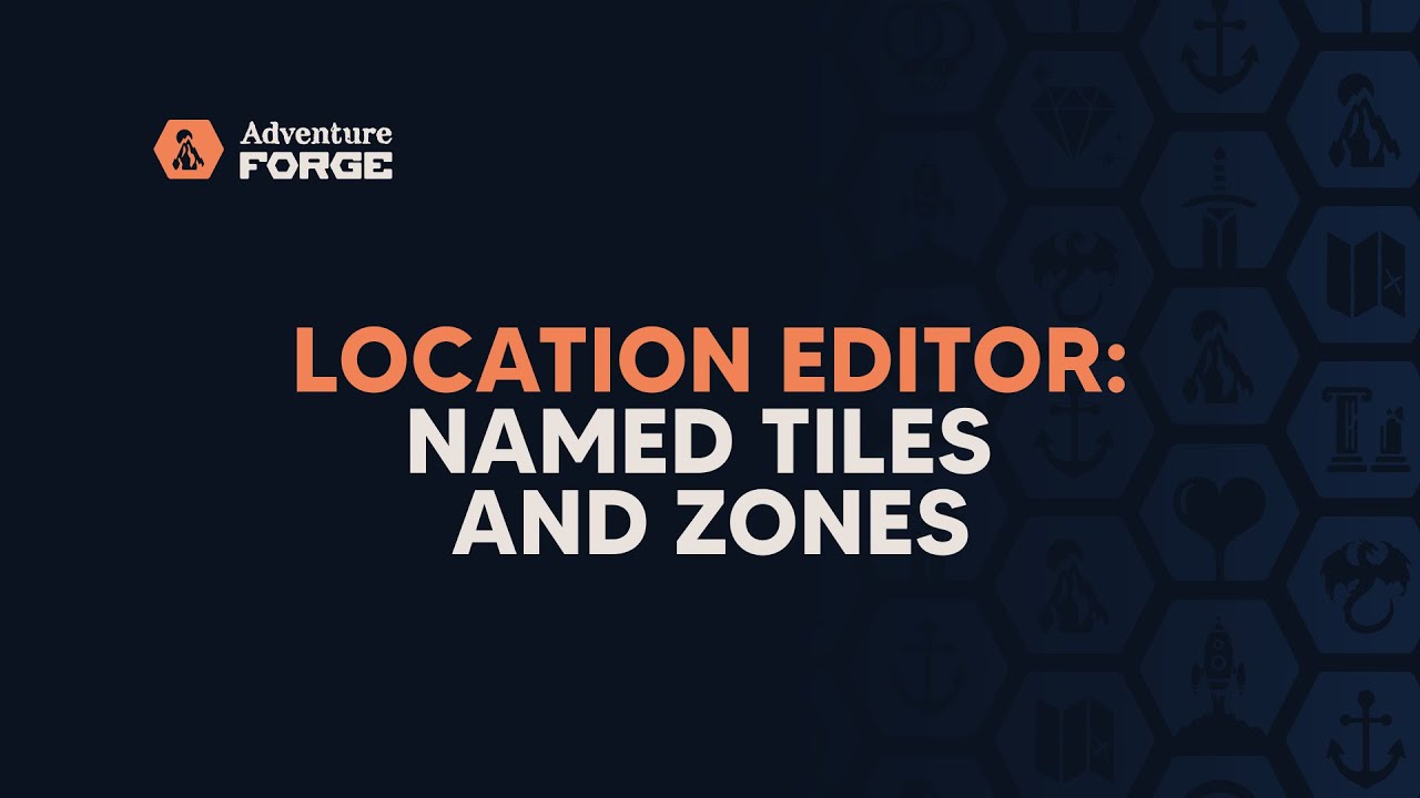 Adventure Forge Tutorial 17: Location Tool Named Tiles and Zones - YouTube